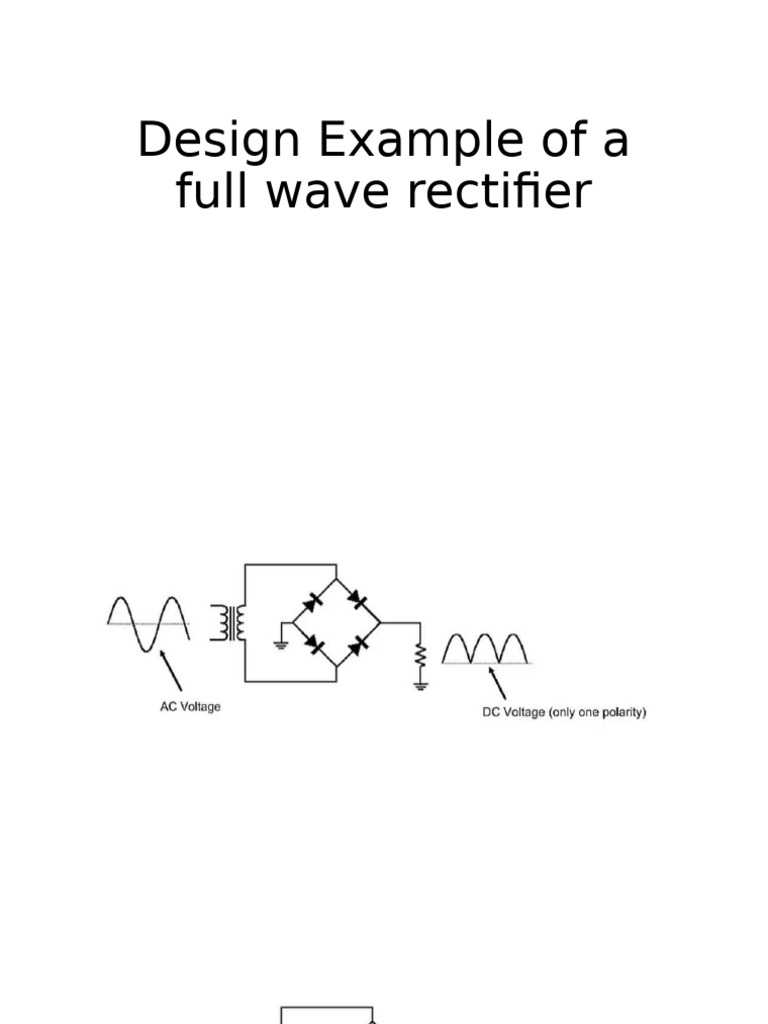 Design Example of A Full Wave Rectifier | PDF