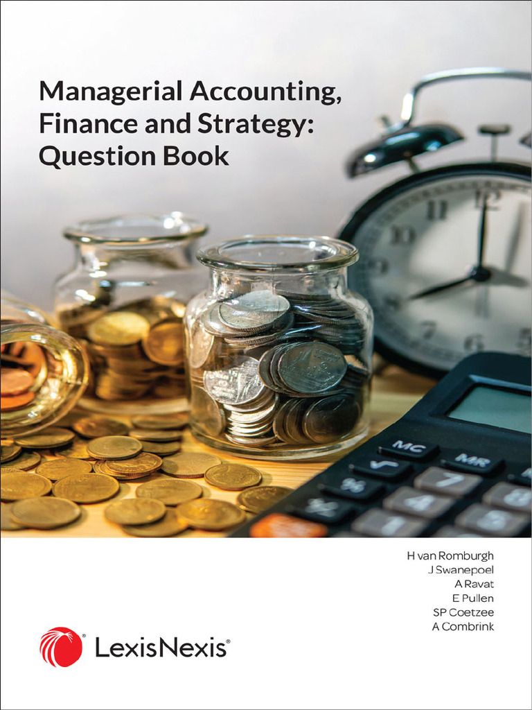 Van Romburgh Et Al. 2019. Managerial Accounting, Finance and Strategy ...