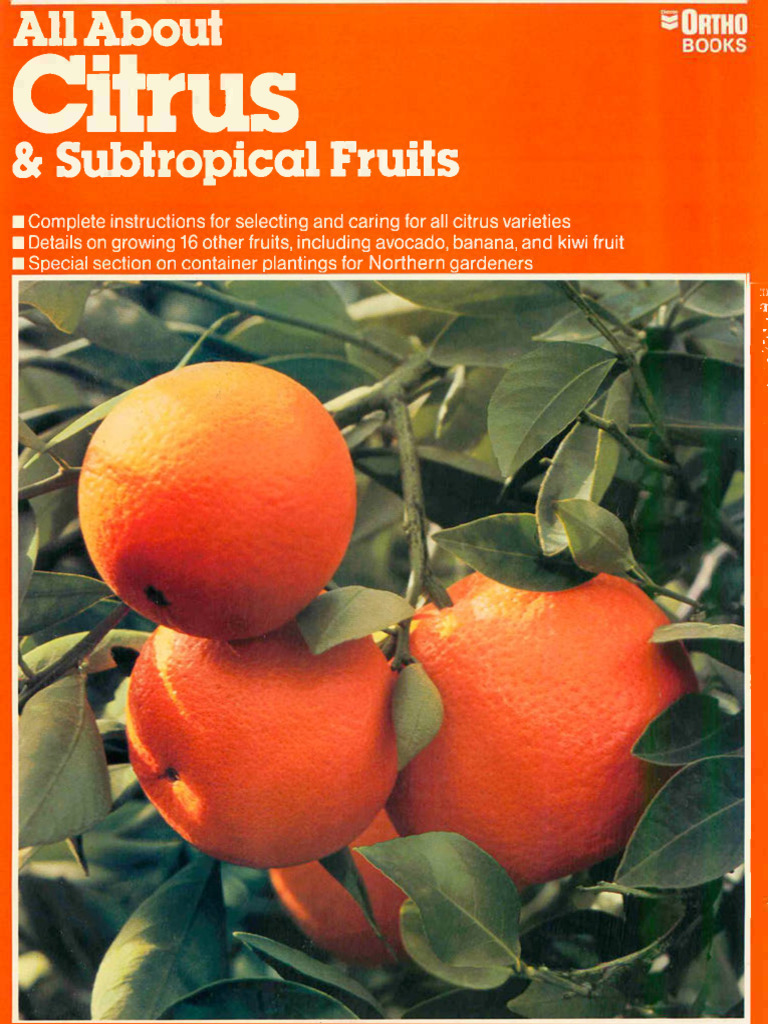 All About Citrus & Subtropical Fruits 1985 | PDF | Frost | Avocado