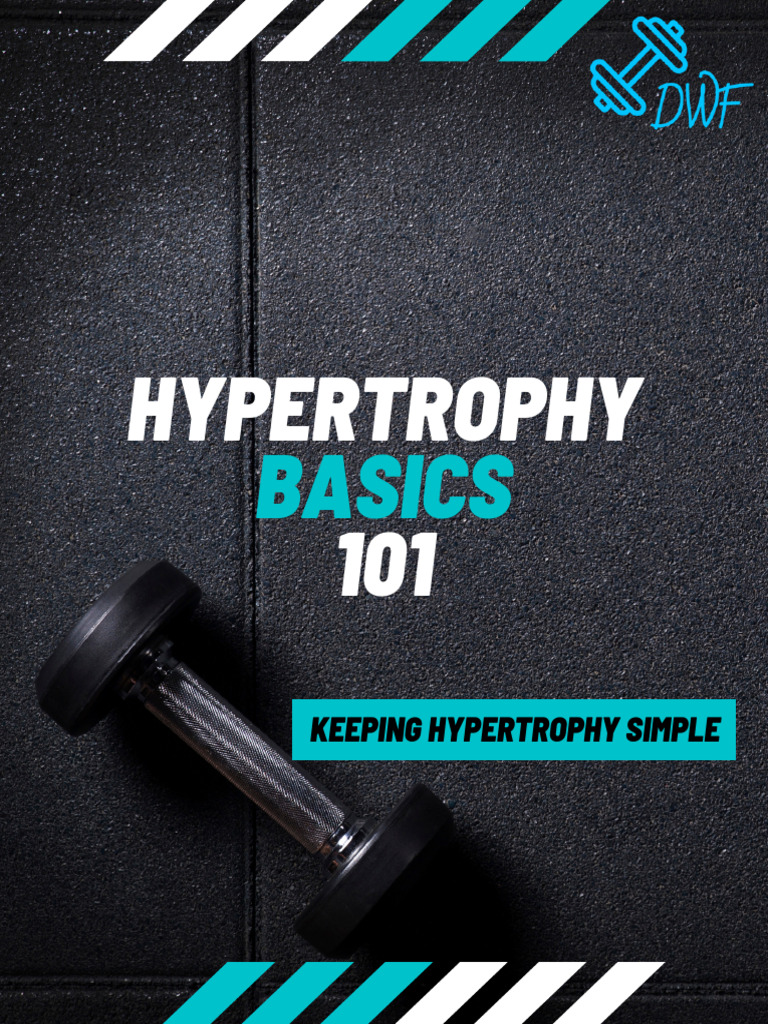 Hypertrophy Training Essentials Guide | PDF | Muscle Contraction ...