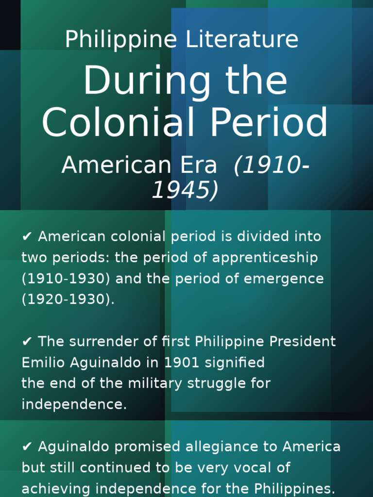 Philippine Literature Dring The Colonial Period - American Era | PDF