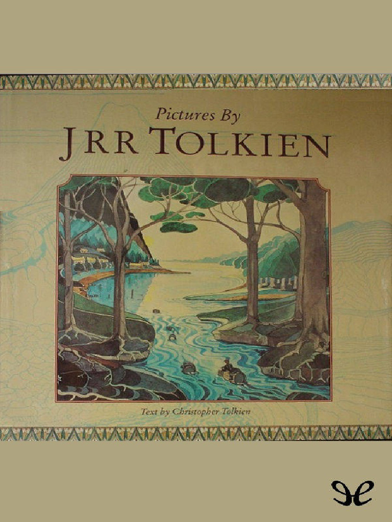 Pictures by J. R. R. Tolkien | PDF | The Hobbit | Hobbit