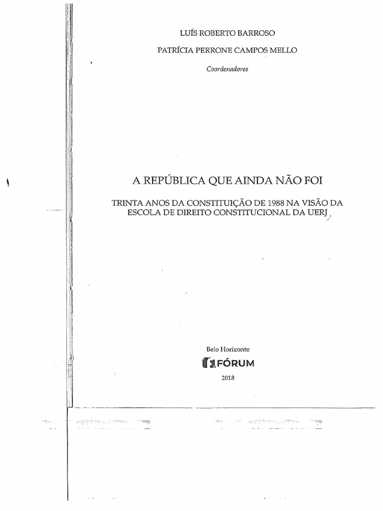 Barroso, Luís Roberto. A República Que Ainda Não Foi. in Luís Roberto ...
