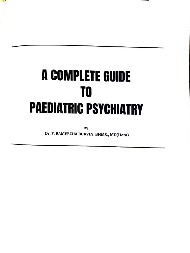 A Complete Guide To Paediatric Psychiatry | PDF | Mental Disorder | Psychiatry