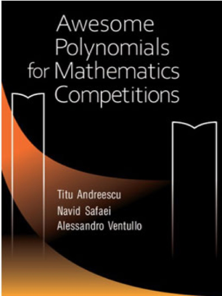 Awesome Polynomials For Mathematics Competitions | PDF