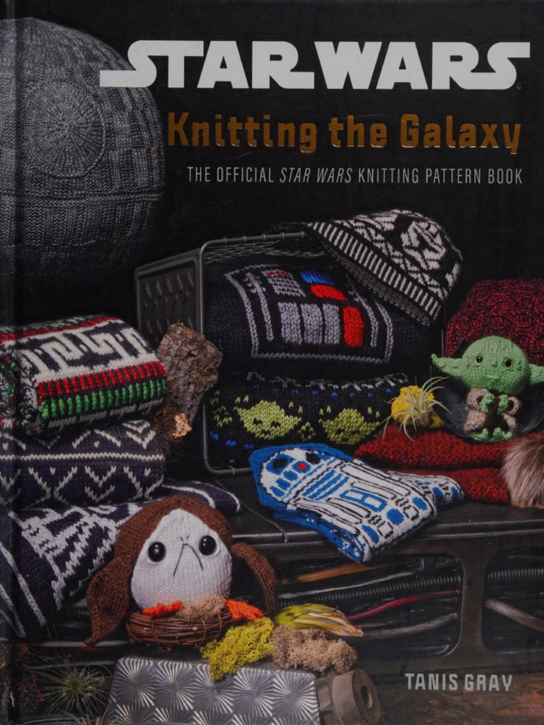 Star Wars Knitting Patterns Guide | PDF | Knitting | Yarn