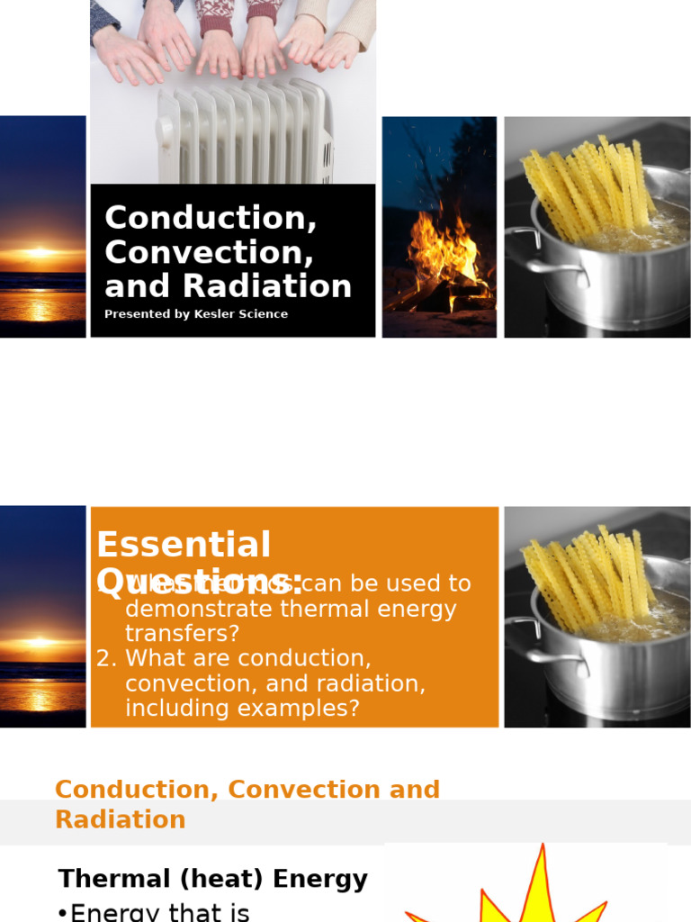 Conduction, Convection, and Radiation: Presented by Kesler Science ...