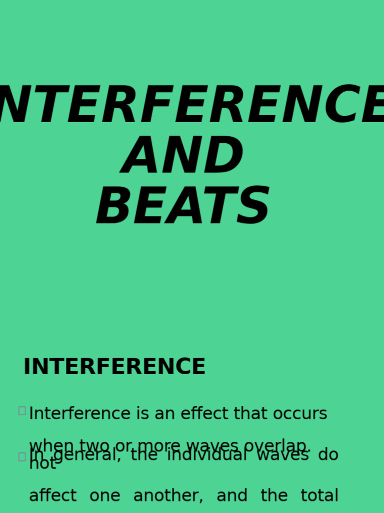 Interference and Beats Explained | PDF | Waves | Mechanics