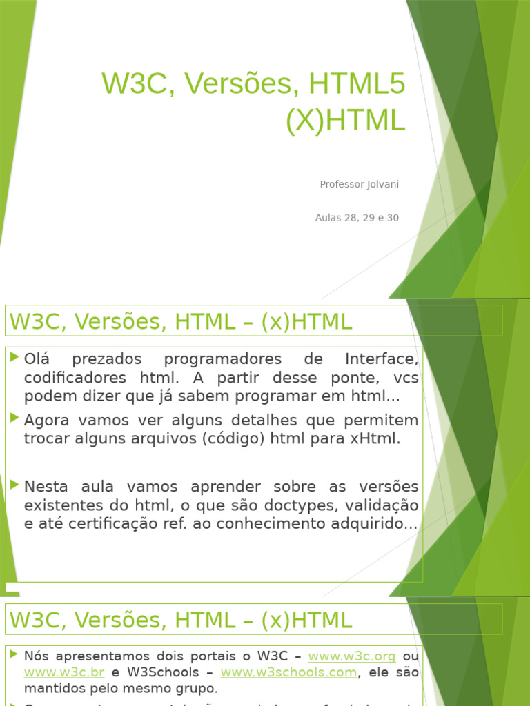 Aula 28,29 e 30 - W3C, Versões, HTML5 | PDF | Xhtml | Html