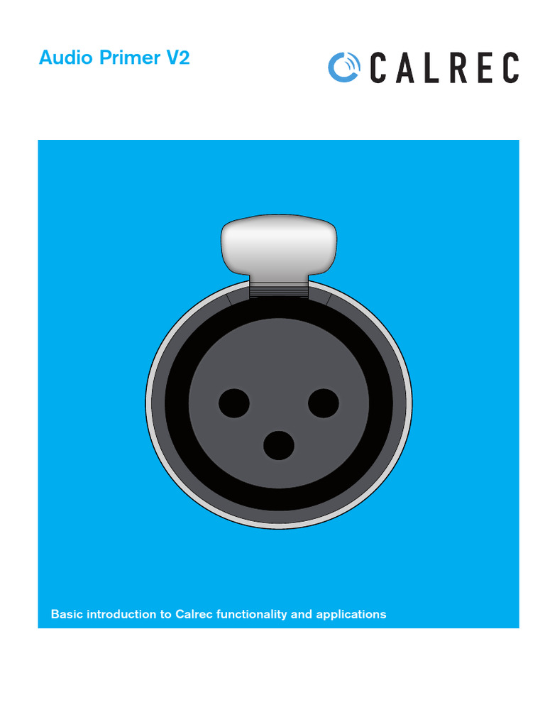 Calrec-Audio-Primer-926-134-Iss-6 | PDF | Bandwidth (Signal Processing ...