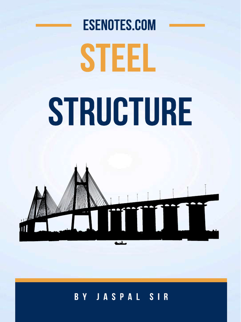 Steel Structure by Jaspal Sir (Handwritten 1 Normal) FV | PDF