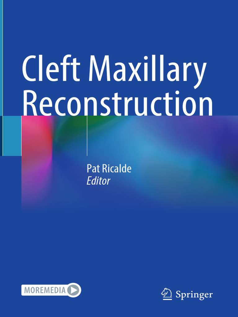 Cleft Maxillary Reconstruction 3031246357 9783031246357 Compress | PDF ...