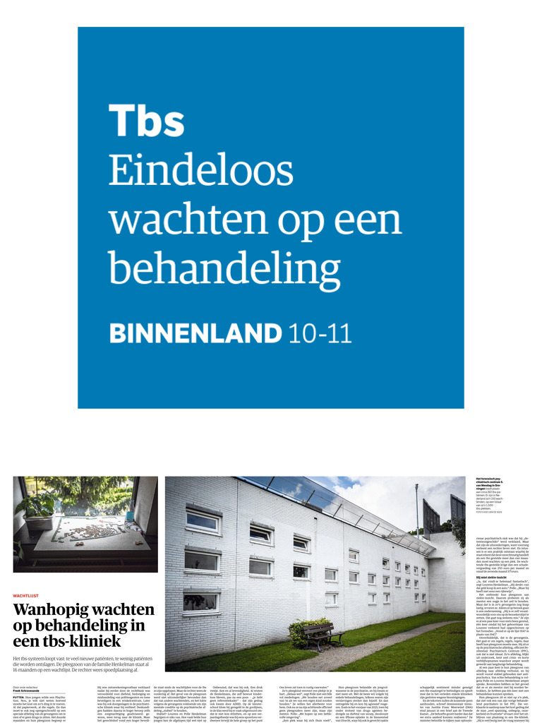 NRC Krant 20240223 4987194 Hun Pleegzoon Wacht Al 16 Maanden Op Tbs Plaatsing Als Het Nog Langer ...