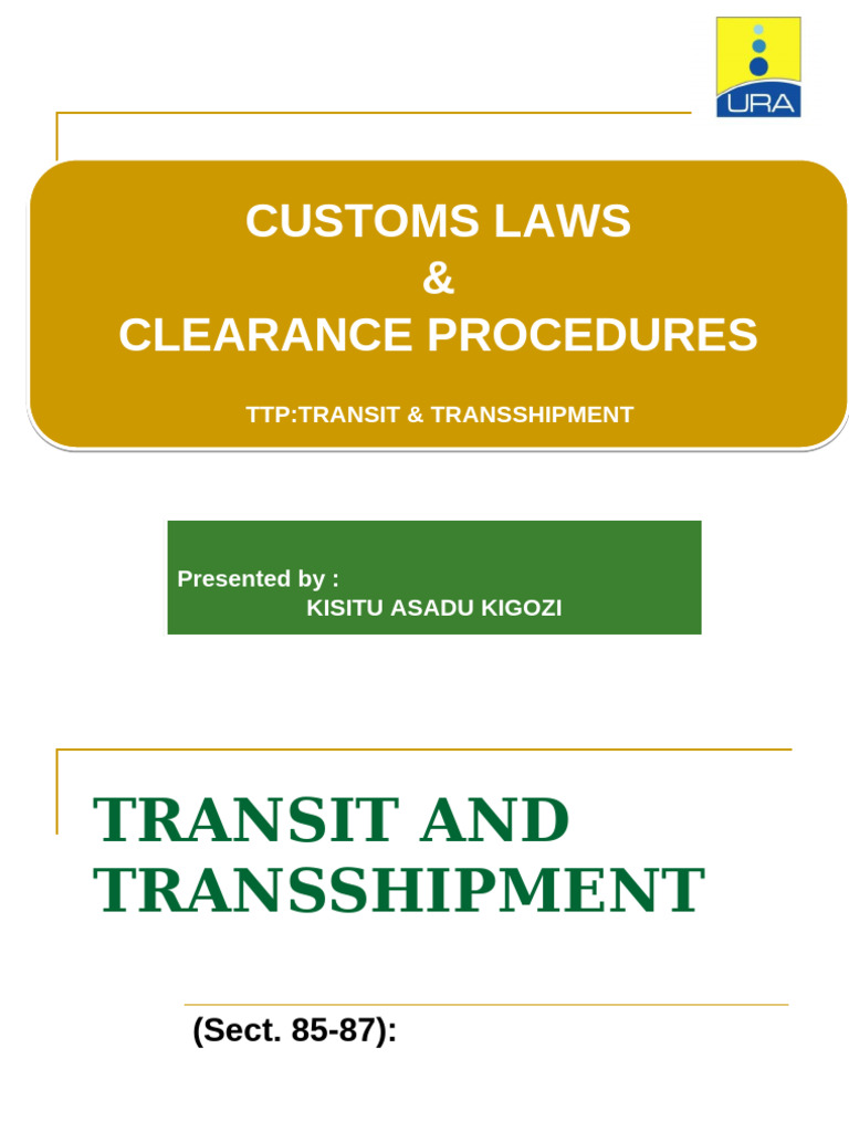 2customs Laws & Clearance Procedures - Lesson 7-TTP | PDF | Customs | Cargo