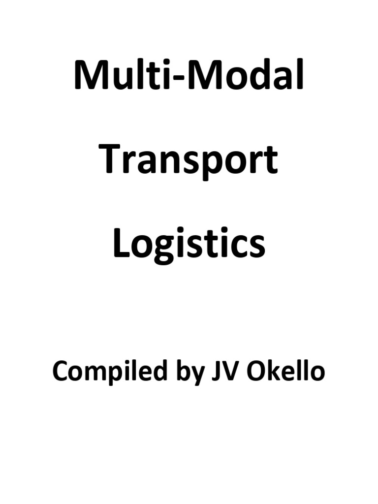 Multi-Modal Transport Logistics | PDF | Supply Chain | Supply Chain ...
