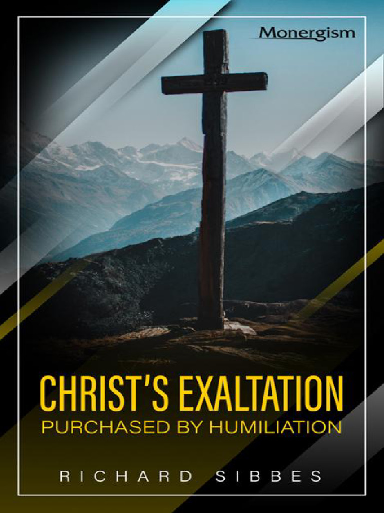 Christ's Exaltation Purchased - Richard Sibbes | PDF | Jesus ...