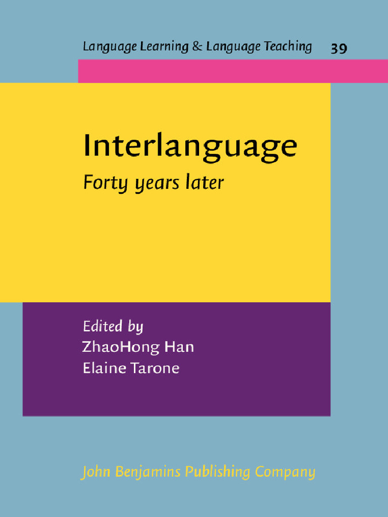 (Language Learning & Language Teaching) ZhaoHong Han, Elaine Tarone - Interlanguage_ Forty Years ...