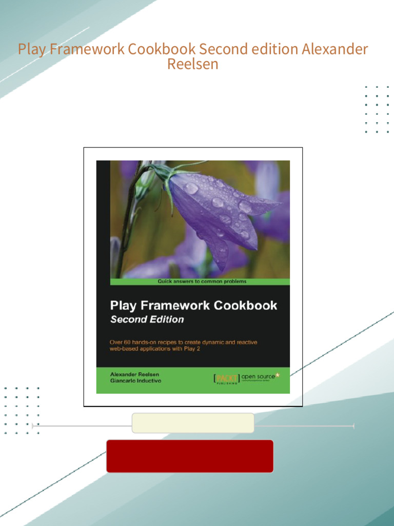 Play Framework Cookbook Second Edition Alexander Reelsen | PDF | Model–View–Controller | Java ...