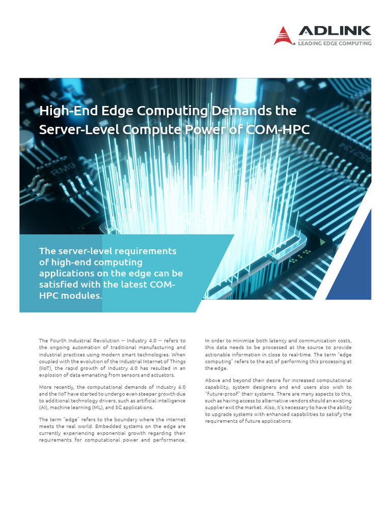 High End Edge Computing Demands The Server Level Compute Power of COM ...