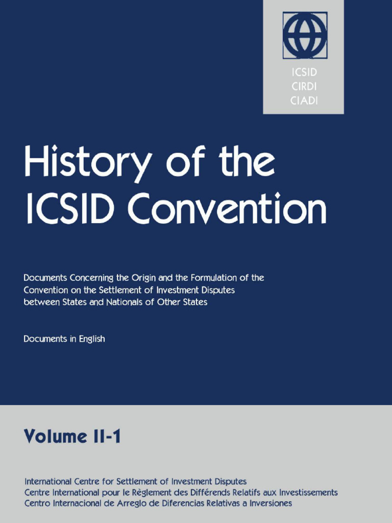 History of ICSID Convention - VOLUME II-1 | PDF | Arbitration ...
