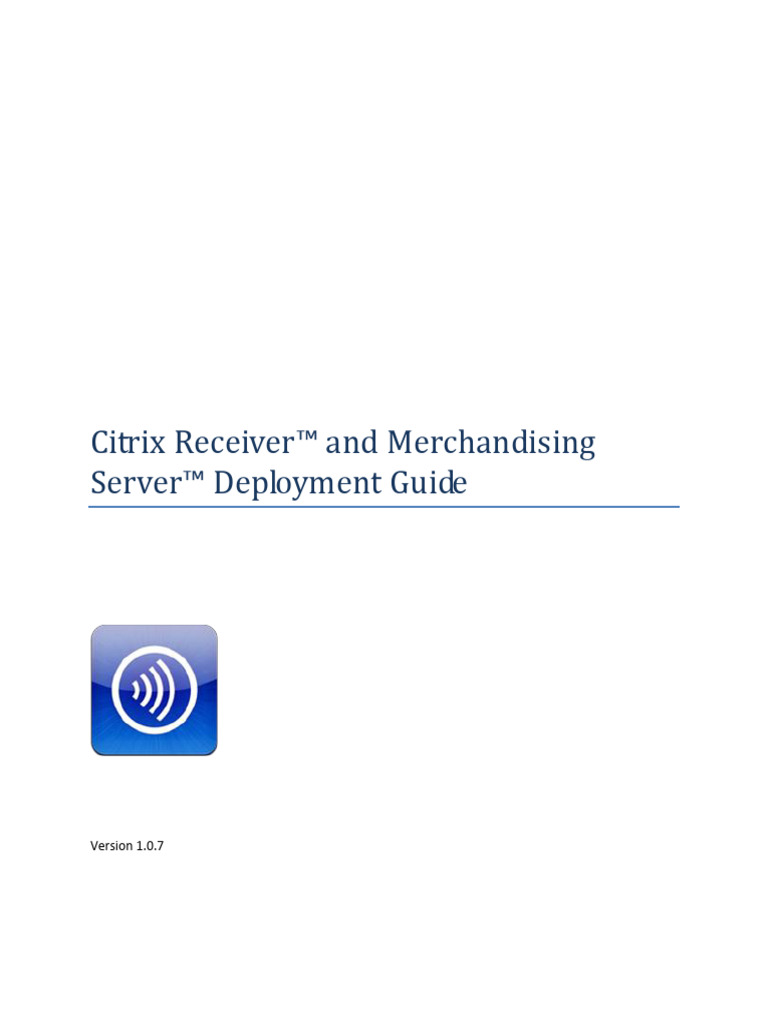Citrix Receiver Deployment Guide v1 07 | PDF | Citrix Systems | Microsoft Windows