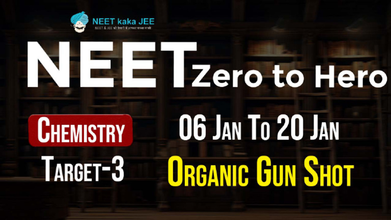 001 Target For NEET2025 Chemistry NEET Zero To Hero Batch | PDF