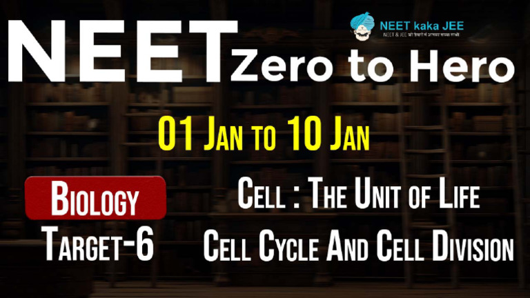 001 Target For NEET2025 Biology NEET Zero To Hero Batch Bi | PDF