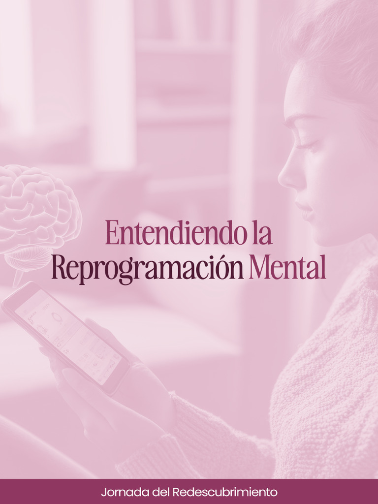 Comprendiendo La Reprogramación Mental | PDF