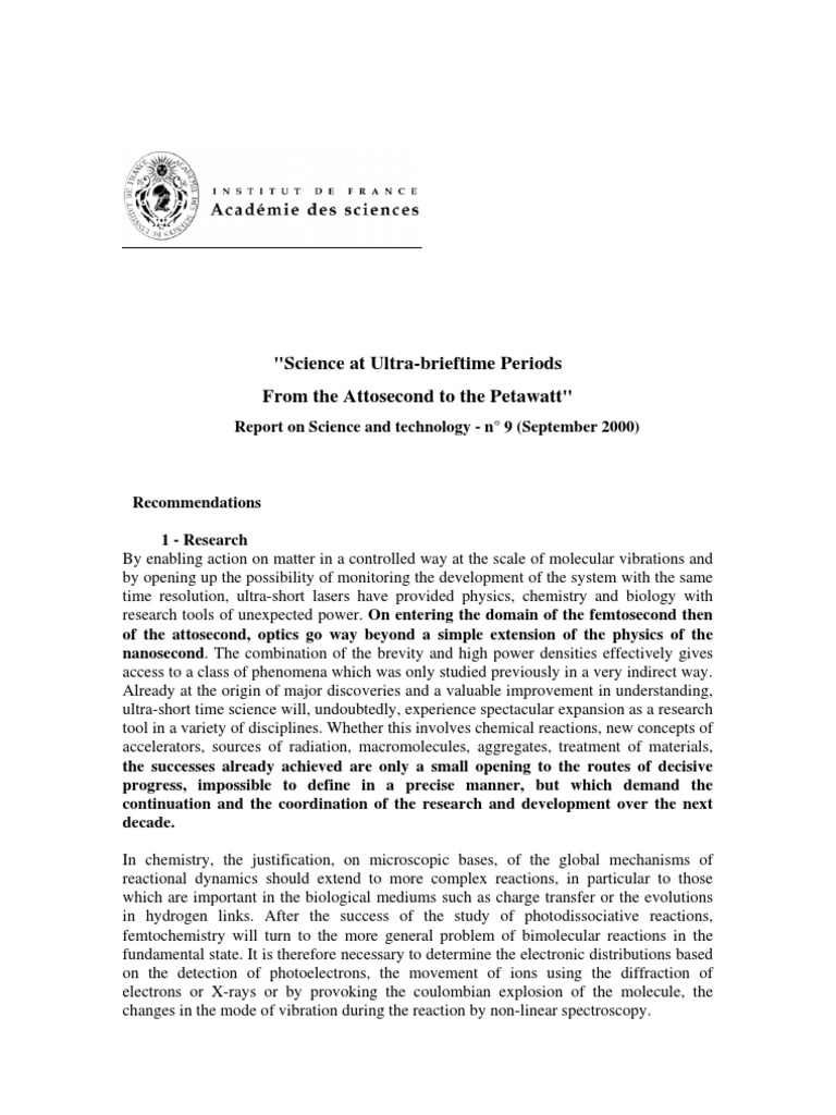 Science at Ultra-Brieftime Periods From The Attosecond To The Petawatt ...