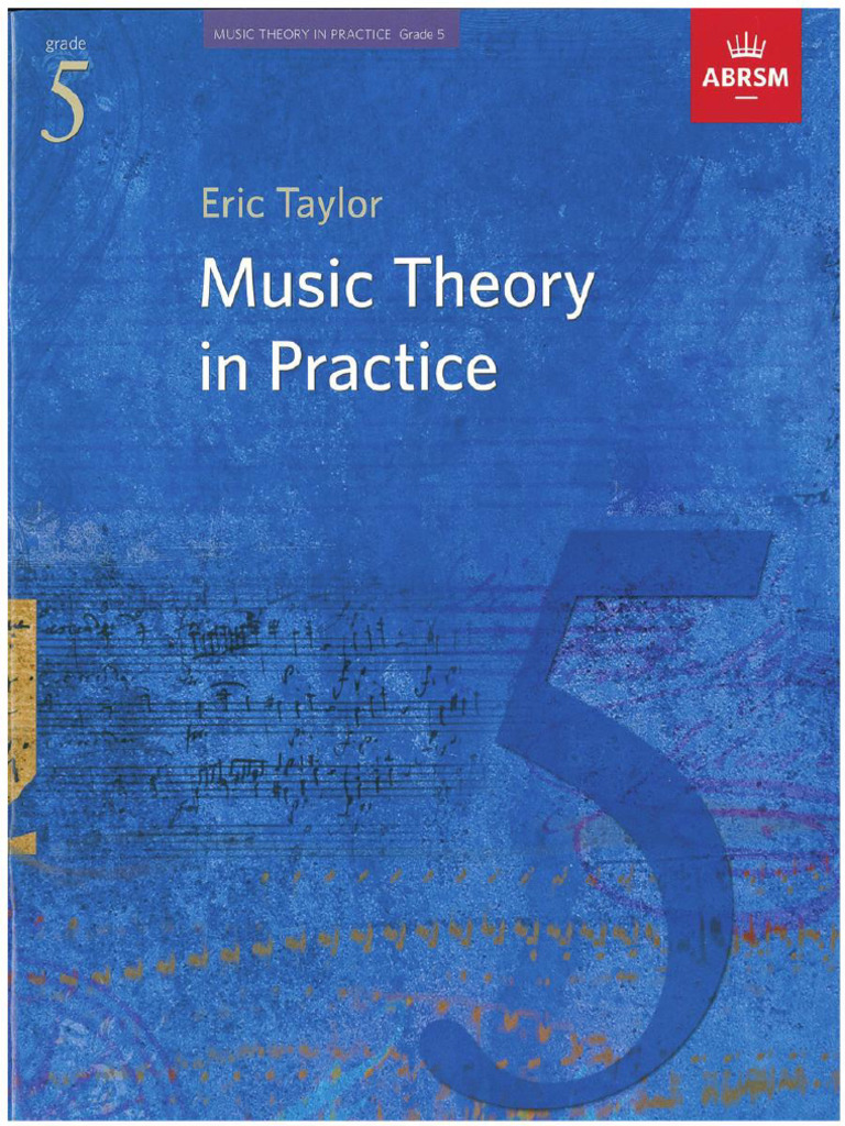 Eric Taylor - Music Theory in Practice Grade 5 | PDF