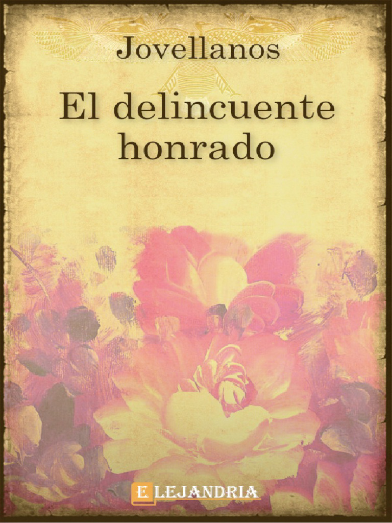 El Delincuente Honrado-Gaspar Melchor de Jovellanos | PDF