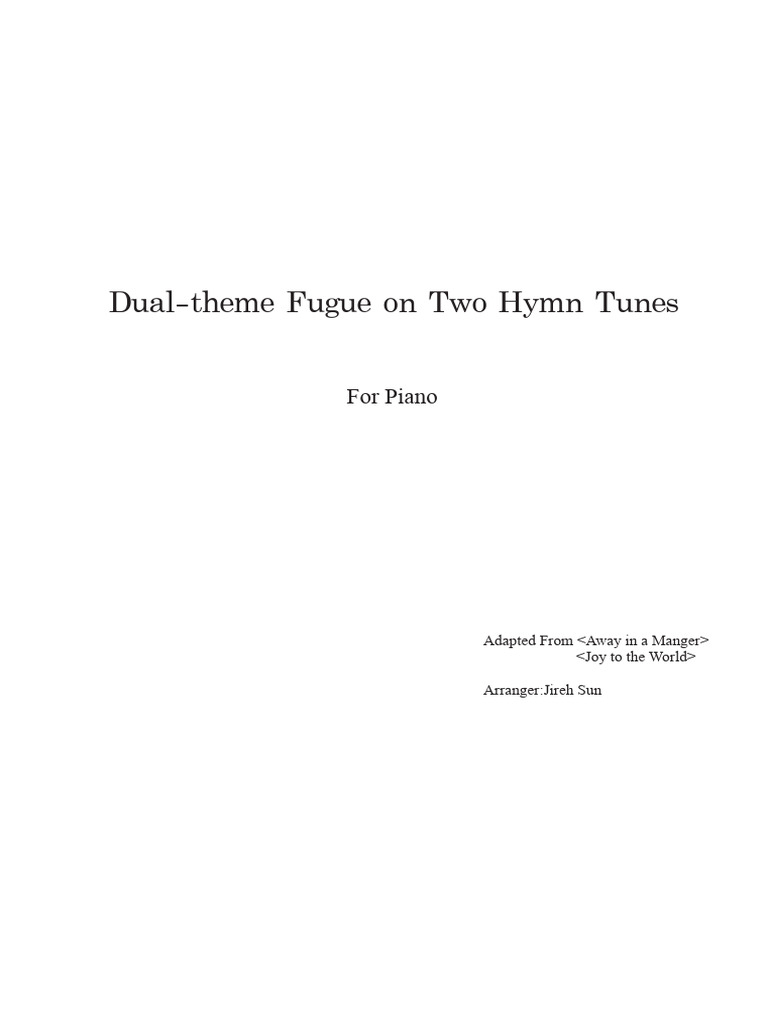 Dual-Theme Fugue On Two Hymn Tunes (For Piano) - Score | PDF | Rhythm ...