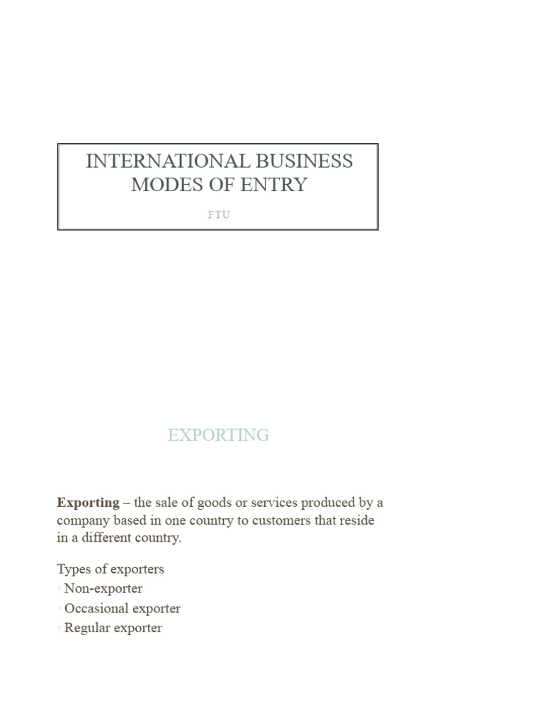 Lecture 10 - International Business Modes of Entry | PDF | Exports | Cargo