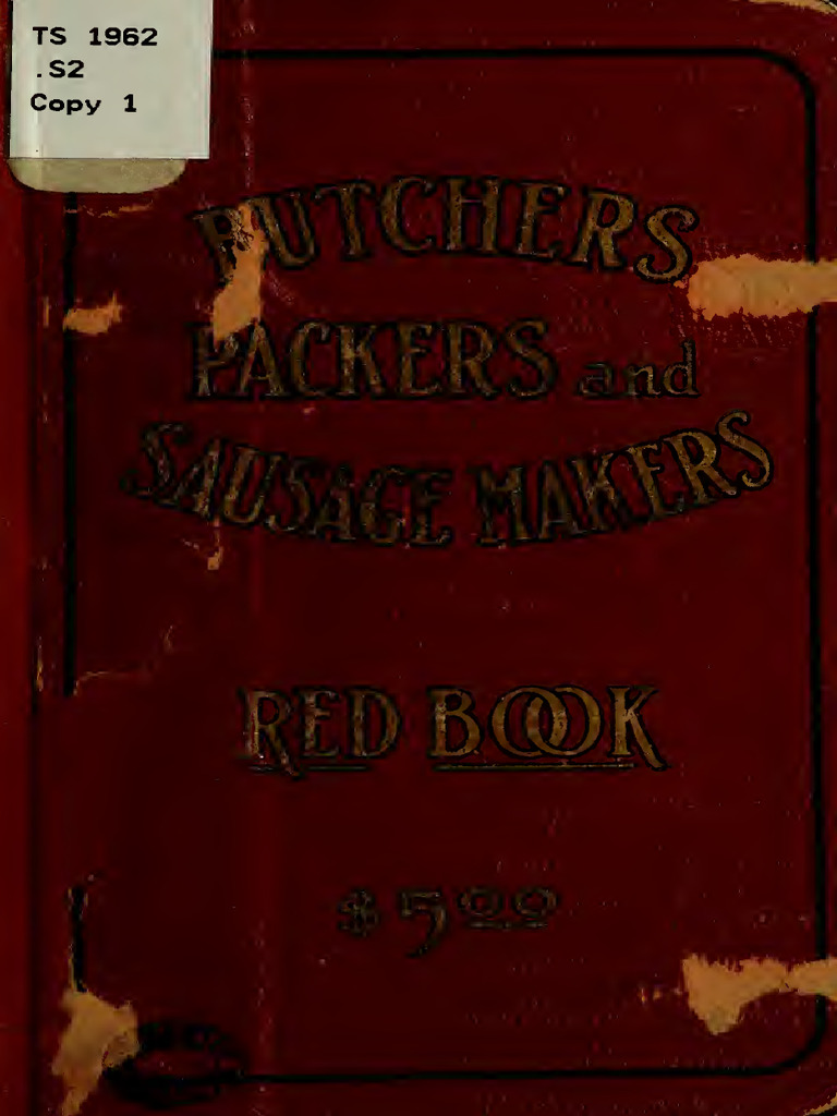 Butchers Packers and Sausage Makers Red Book 1913 | PDF | Sausage | Ham