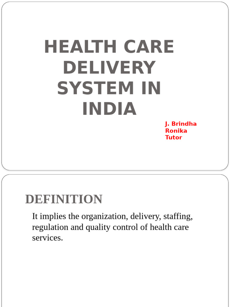 Health Care Delivery System in India | PDF | Health Care | Medicine