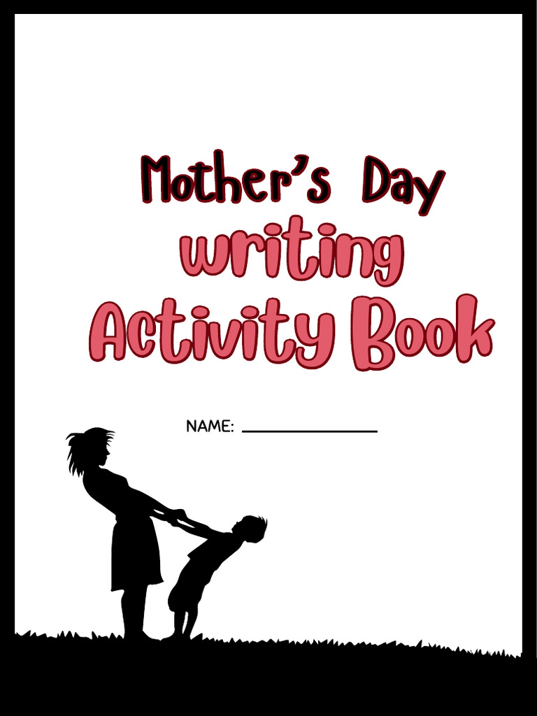 Mothers Day Writing Activity Worksheet | PDF