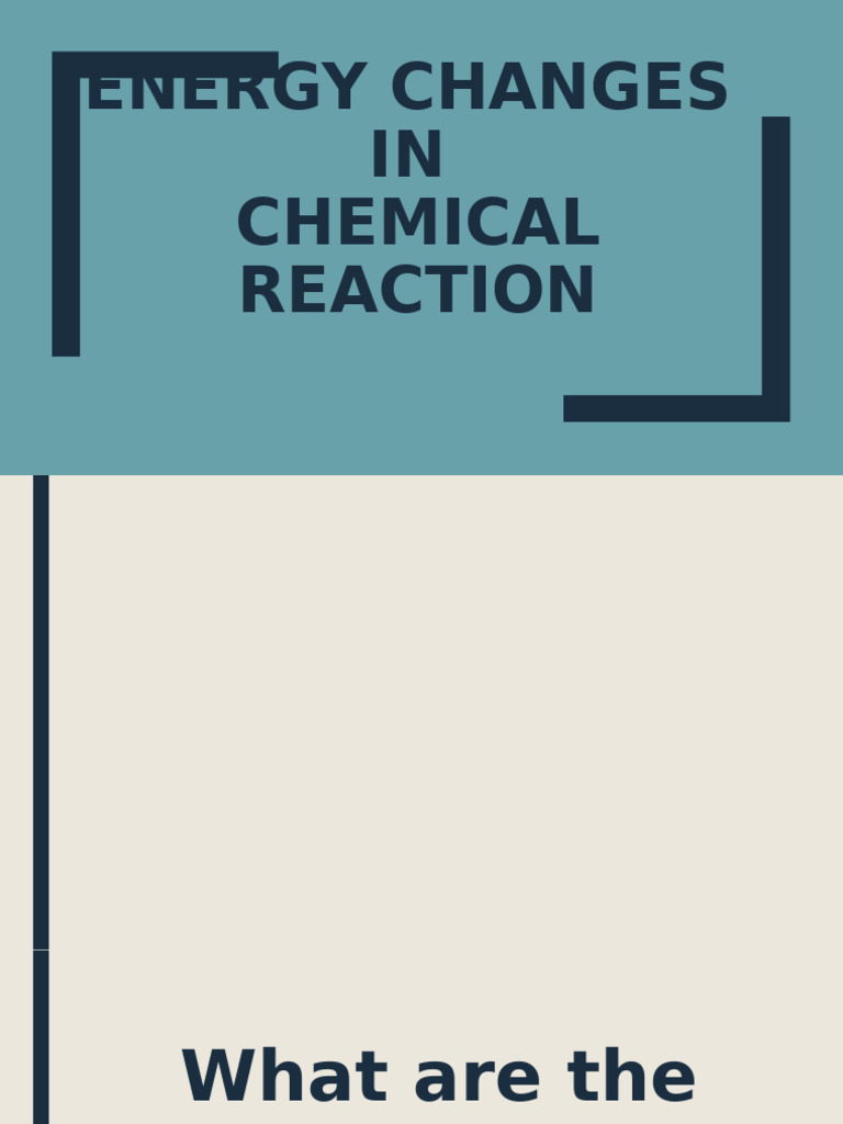 Energy Changes in Chemical Reactions | PDF | Temperature | Thermodynamics