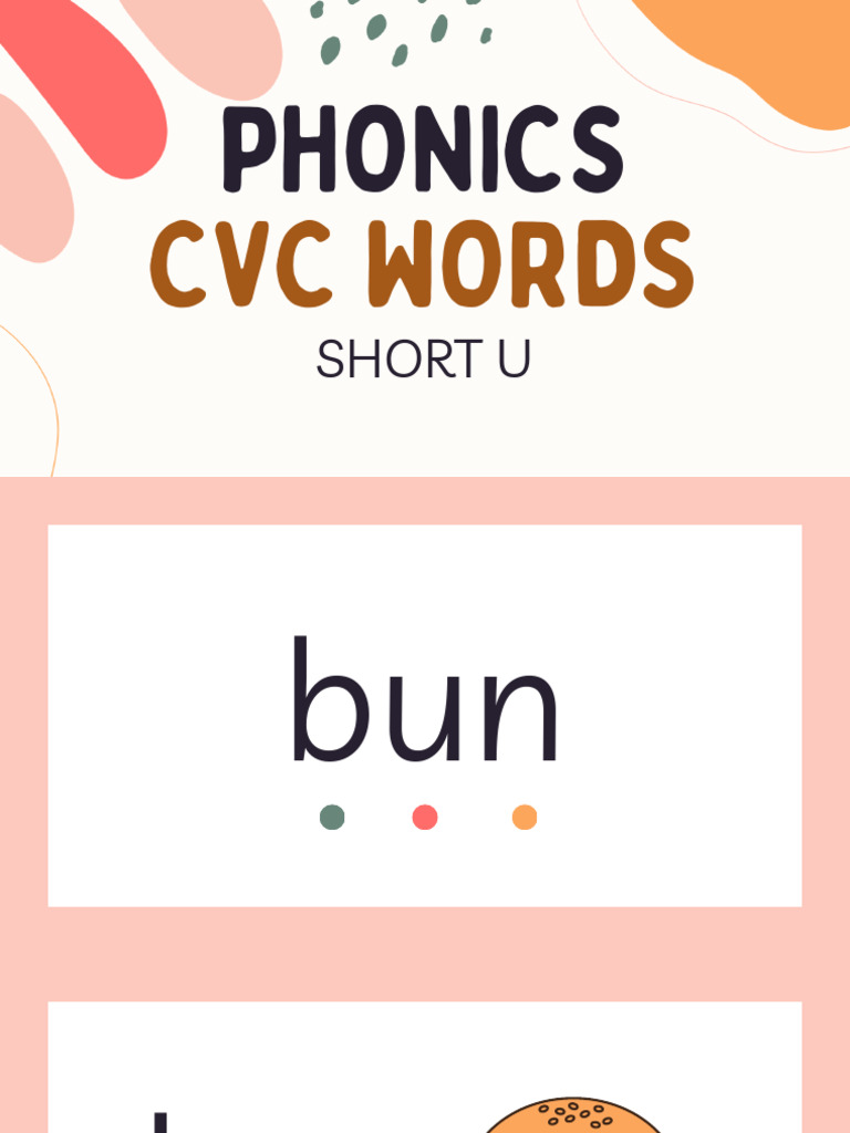 Colorful and Fun Phonics CVC Words - Short Vowel Sound u Presentation | PDF