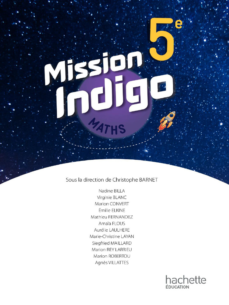 Mathématiques 5e Mission Indigo (Christophe Barnet, Nadine Billa, Eric Barbazo) (Z-Library) | PDF