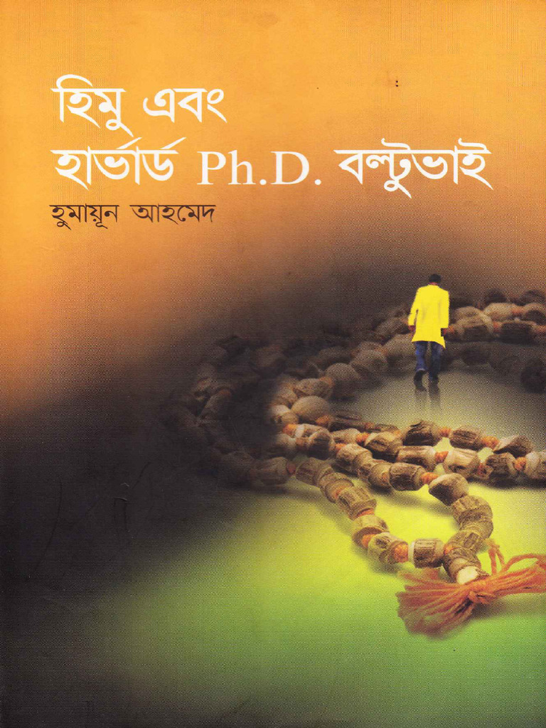 Himu Abong Harvard Ph.D. Boltu Bhai | PDF