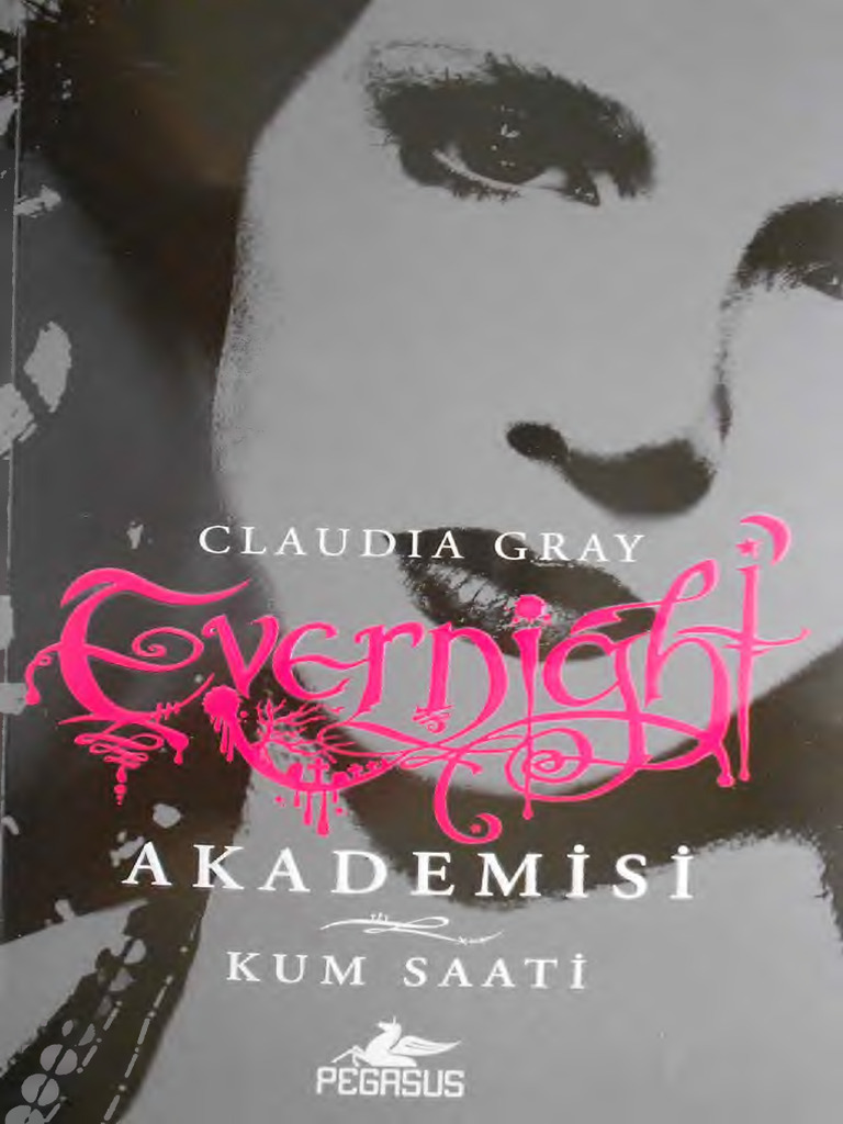 Claudia Gray - Evernight 3 - Kum Saati | PDF