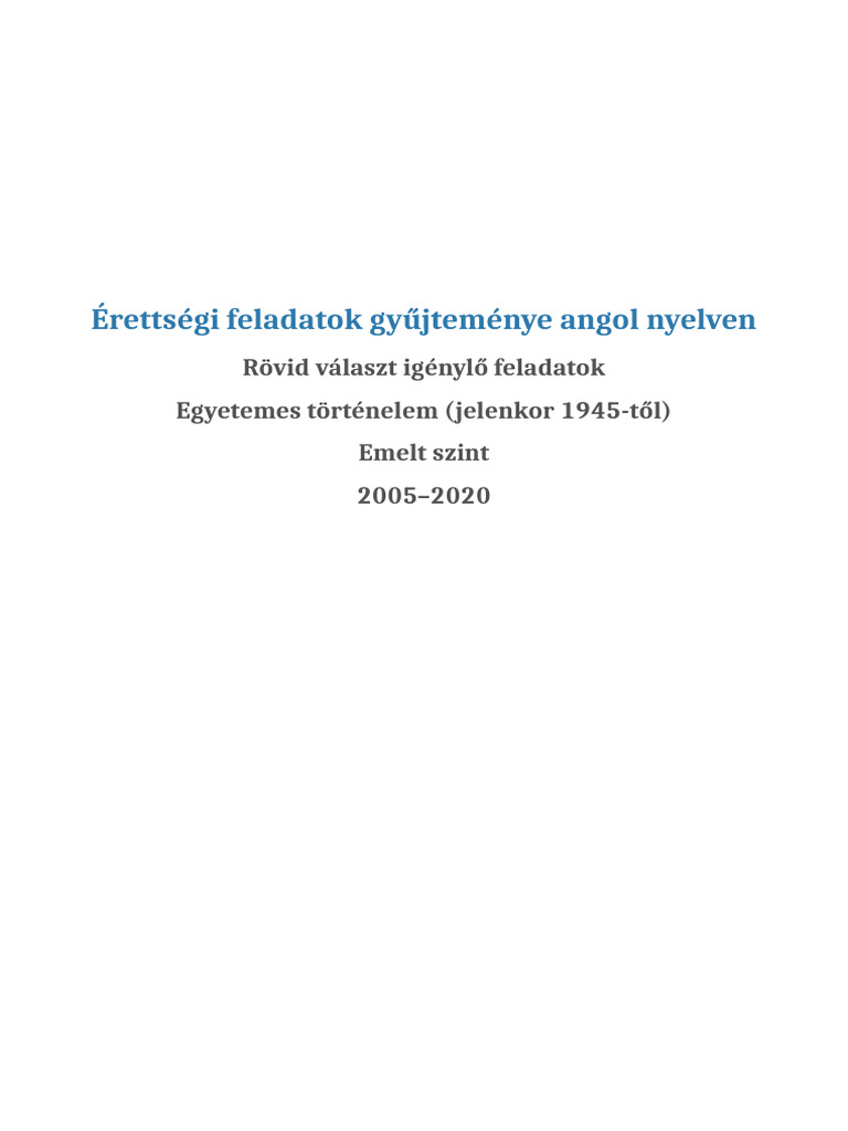 Fgy Tort Erettsegi 00 Emelt Szint Angol 2005-2020 Esszek Egyetemes Jelenkor 1945utan | PDF