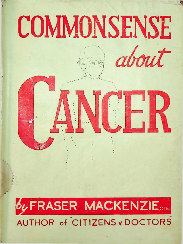 Common-Sense About Cancer by Fraser Mackenzie . | PDF | Cancer | Fat