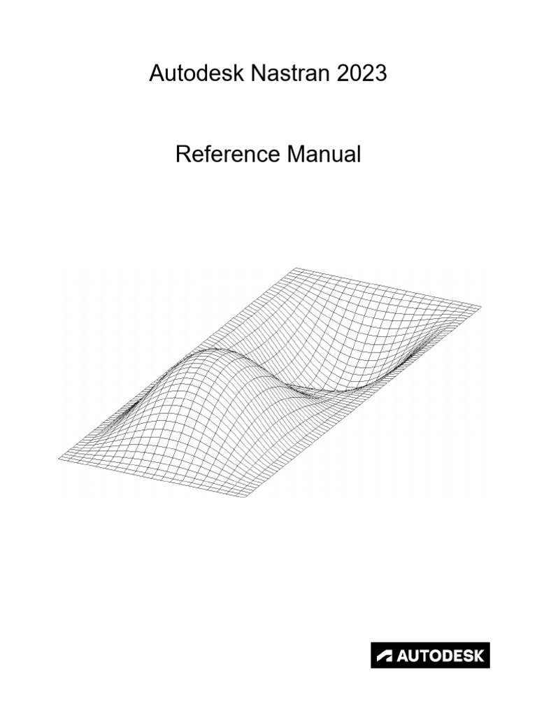 Autodesk Nastran Solver 2023 Reference Manual | PDF | Autodesk | Computer Aided Design
