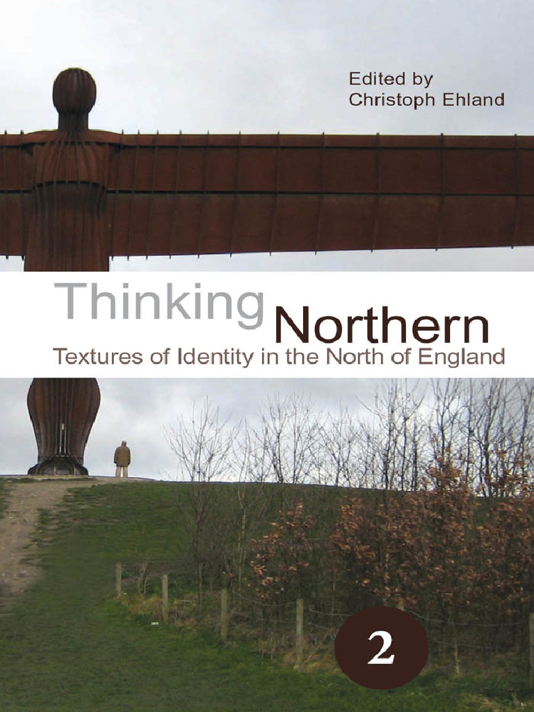 Thinking Northern: Identity in England | PDF | England | Scotland