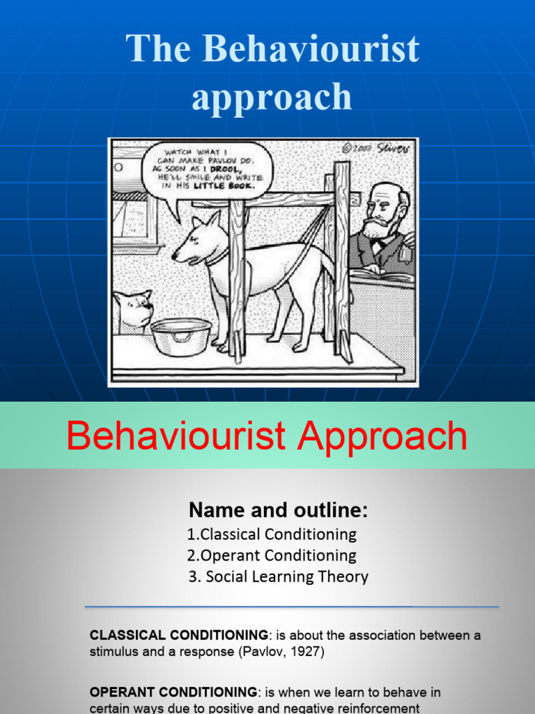The Behaviourist Appoach | PDF | Classical Conditioning | Behaviorism