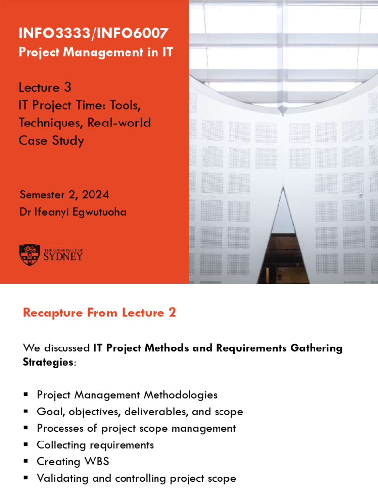 Lecture 3 IT Project Time - Tools, Techniques, Real-World Case Study ...