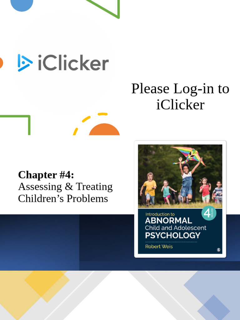 Chapter - 4 Lecture Slides - Assessing - Treating Children's Problems ...