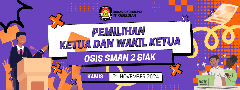 Spanduk Pemilihan Osis Sman 2 Siak | PDF