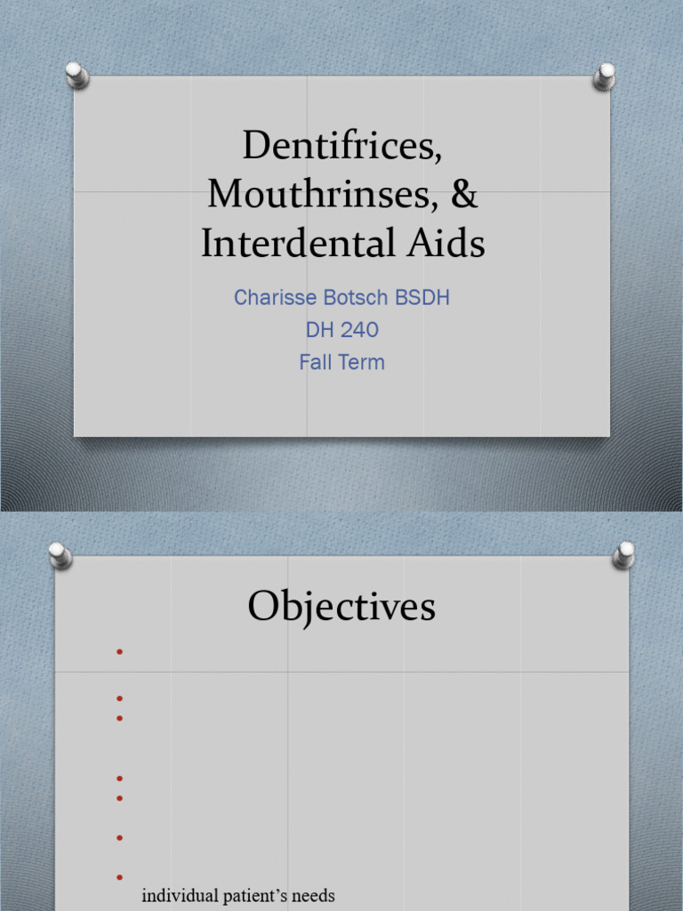 Dentifrices and Interdental Aids Overview | PDF | Medical Specialties ...